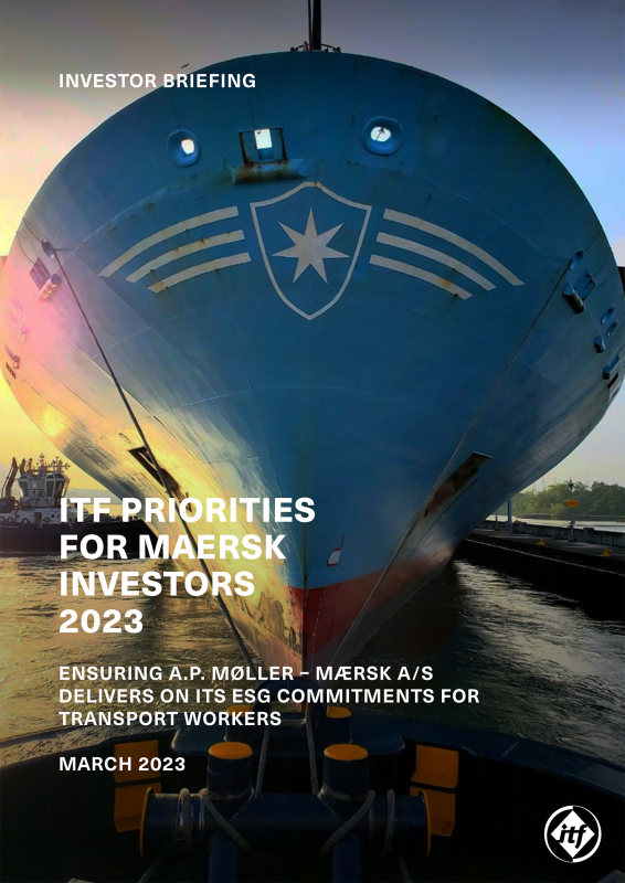 ITF Priorities for Maersk Investors 2023 | ITF Global ITF Priorities for Maersk Investors 2023 | ITF Global