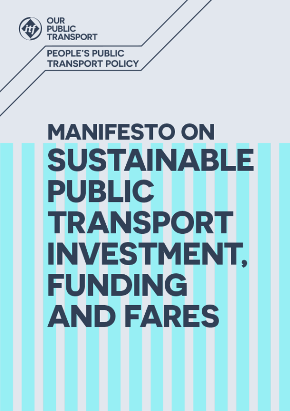 Manifesto on Sustainable Public Transport Investment, Funding and Fares ... Manifesto on Sustainable Public Transport Investment, Funding and Fares ...